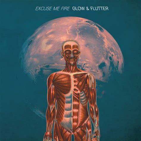 Stream Excusemefire Listen To Glow And Flutter Playlist Online For Free