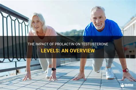 The Impact Of Prolactin On Testosterone Levels An Overview Medshun