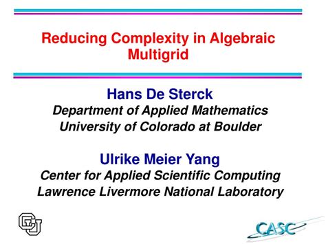 Ppt Reducing Complexity In Algebraic Multigrid Powerpoint Presentation Id4301597