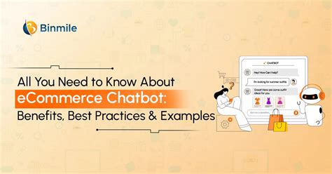 Popular Examples Of Ecommerce Chatbot Benefits And Best Practices