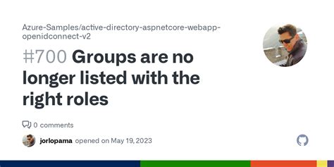 Groups Are No Longer Listed With The Right Roles Issue 700 Azure