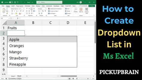 Tutorial On How To Add A Dropdown List In Excel Pickupbrain Be Smart
