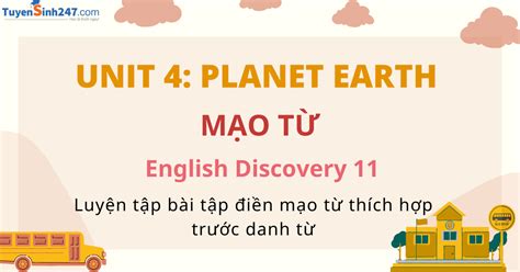 Bài tập ngữ pháp mạo từ review môn tiếng anh english discovery lớp