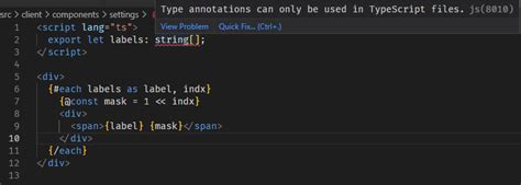 Const With Left Shift Causes Issue In VSCode Issue 1499 Sveltejs