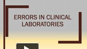 Errors In Clinical Laboratory Presentation Free To Download