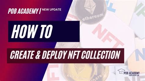 How To Create And Deploy NFT Collection