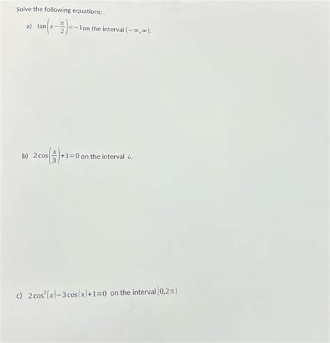 Solved Solve the following equations a tan x π on the Chegg