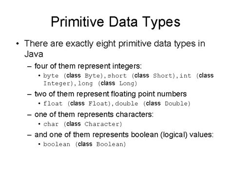 Primitive Data Types There Are Exactly Eight Primitive