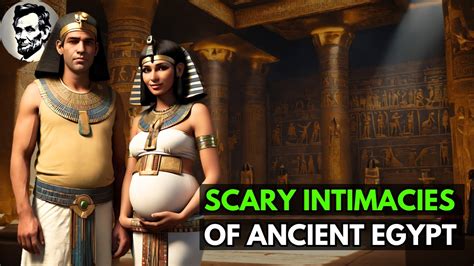 12 Shocking Intimacy Traditions Of Ancient Egypt Youtube