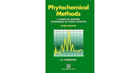 Phytochemical Methods A Guide To Modern Techniques Of Plant Analysis By