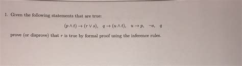 Solved Given The Following Statements That Are True Prove Chegg