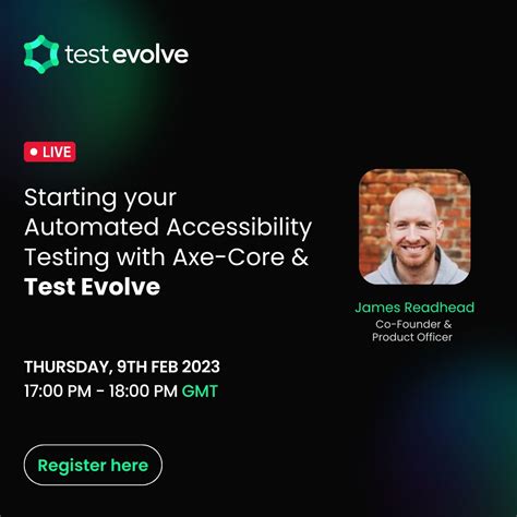 Test Evolve On Linkedin Accessibility Axecore Testevolve Webinar Projects Testing