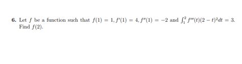 Solved 6 Let F Be A Function Such That Chegg Com