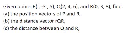 Solved Given Points P Q And R Find Chegg