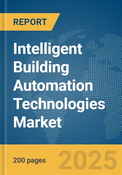 intelligent building automation technologies market report 2025