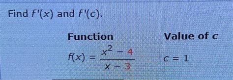 solved find f x and f c function f x x² 4 value of c c