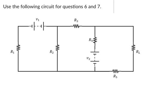 Solved Use The Following Circuit For Questions And V Chegg Com