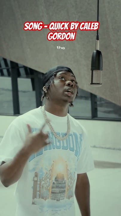 Song Quick By Caleb Gordon Youtube