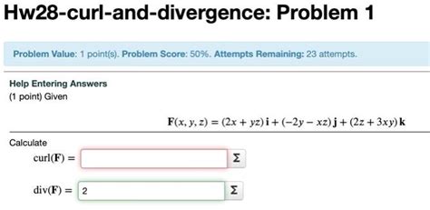 solved hw28 curl and divergence problem 1 problem value 1