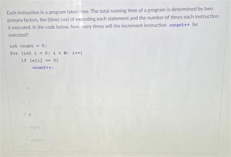 Solved Each Instruction In A Program Takes Time The Total
