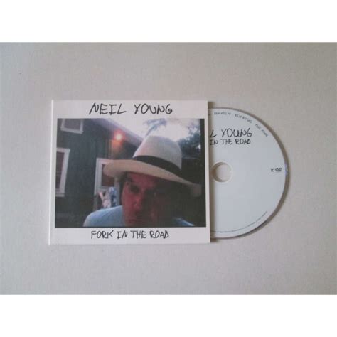 Neil Young Fork In The Road