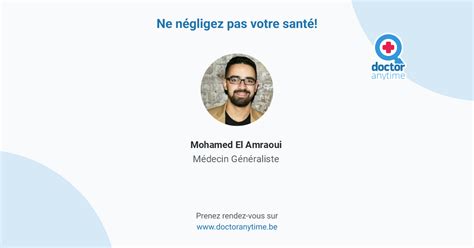 Dr Mohamed El Amraoui Médecin Généraliste Prenez Rendez Vous En Ligne