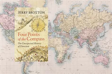 Review Four Points Of The Compass By Jerry Brotton Geographical