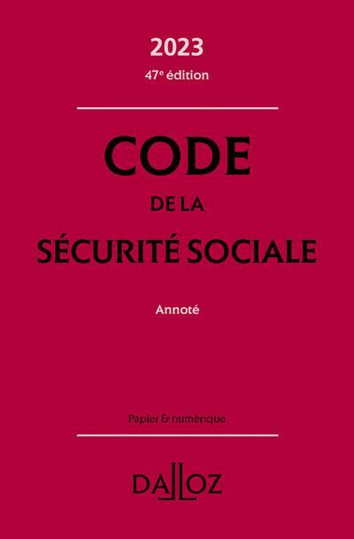 Code De La Sécurité Sociale 2023 Annoté Relié Anne Sophie Ginon