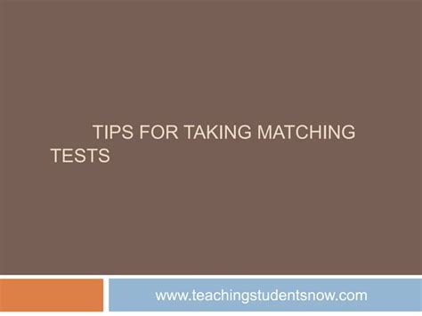 Tips For Matching Tests Pptx