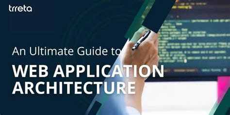 trreta techlabs on linkedin demystifying web application architecture a comprehensive guide