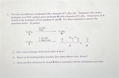 Solved 3 You Have An Unknown Compound With A Formula Of