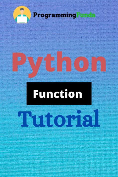 Python Function Tutorial Python Programming Books Python Programming Tutorial