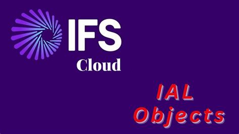 Ial Objects Development In Ifs Cloud By Imalsha Ranepura Medium