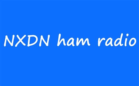 Nxdn Ham Radio