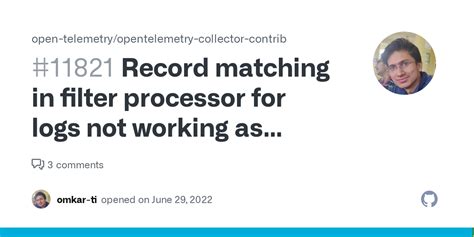 Record Matching In Filter Processor For Logs Not Working As Expected
