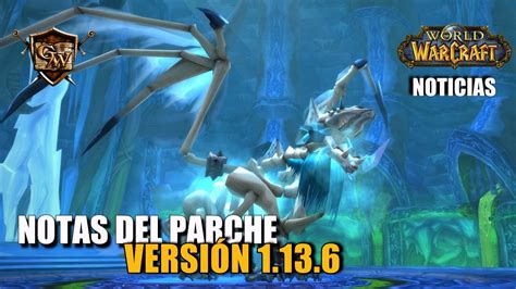 World Of Warcraft Classic Patch Notes Version 1136