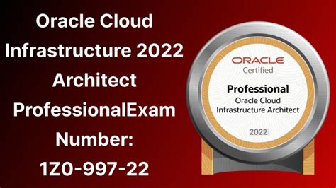 pass 1z0 997 22 oci 2022 architect professional in first try