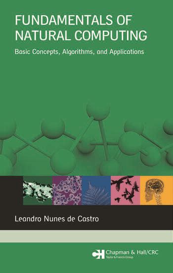 Fundamentals Of Natural Computing Basic Concepts Algorithms And