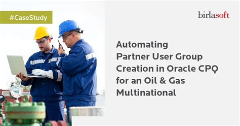 Birlasoft On Linkedin Successstory Oracle Oraclecpq Erp Clouderp Oraclecloud Oilandgas…