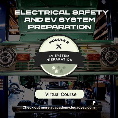 Electrical Safety And Ev System Preparation Online Course Legacy Ev