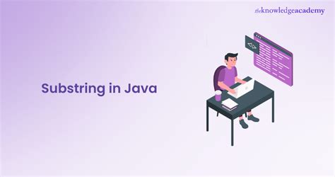 Substring In Java Everything You Need To Know