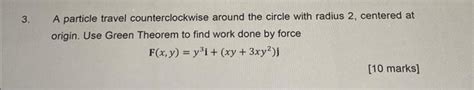 Solved A Particle Travel Counterclockwise Around The Circle Chegg
