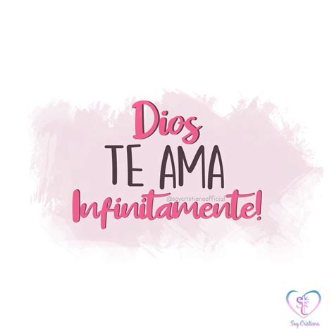 Dios Te Ama Frases Religiosas Frases Espirituales Frases Bonitas