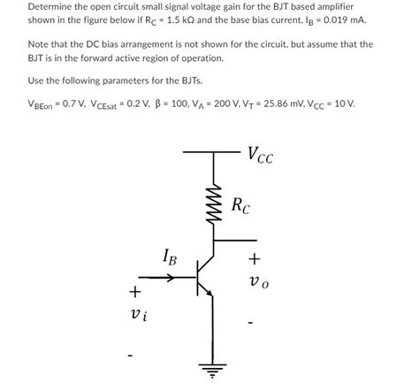 Solved Determine The Open Circuit Small Signal Voltage Gain