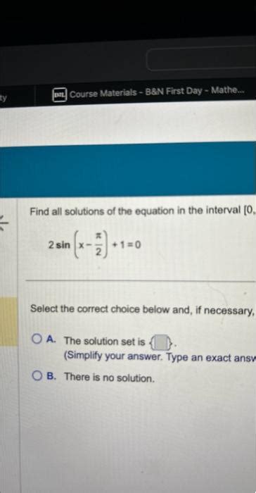 Solved Find All Solutions Of The Equation In The Interval Chegg