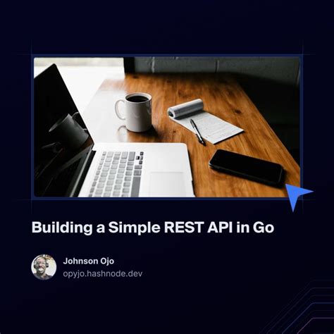 hashnode on linkedin build a rest api in go in minutes johnson ojo s guide on hashnode makes…