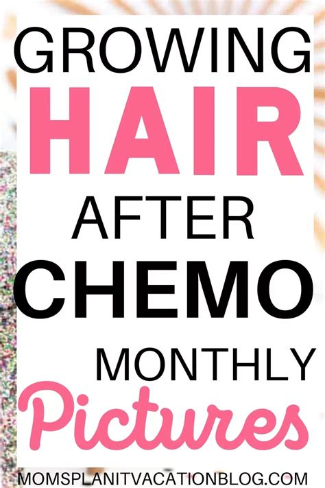 Hair Growth After Chemo Timeline With Monthly Pictures