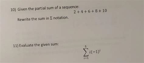 Solved Rewrite The Sum In Σ Notation 2 4 6 8 10 11