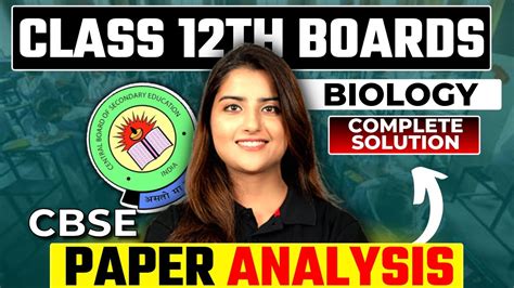 Class 12th Boards 2024 Biology Paper Discussion And Analysis Seep