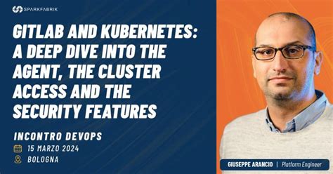 Deep Dive Into Gitlab And Kubernetes Integration At Devops Italia 2024